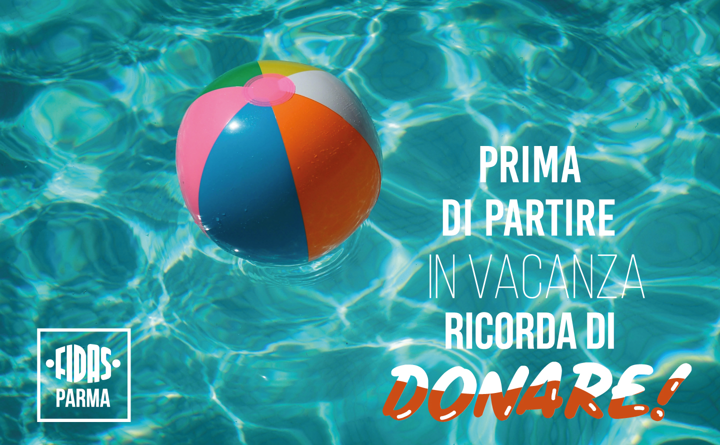Prima di partire in vacanza ricorda di donare il sangue | Fidas Parma Prima di partire in vacanza ricorda di donare il sangue | Fidas Parma